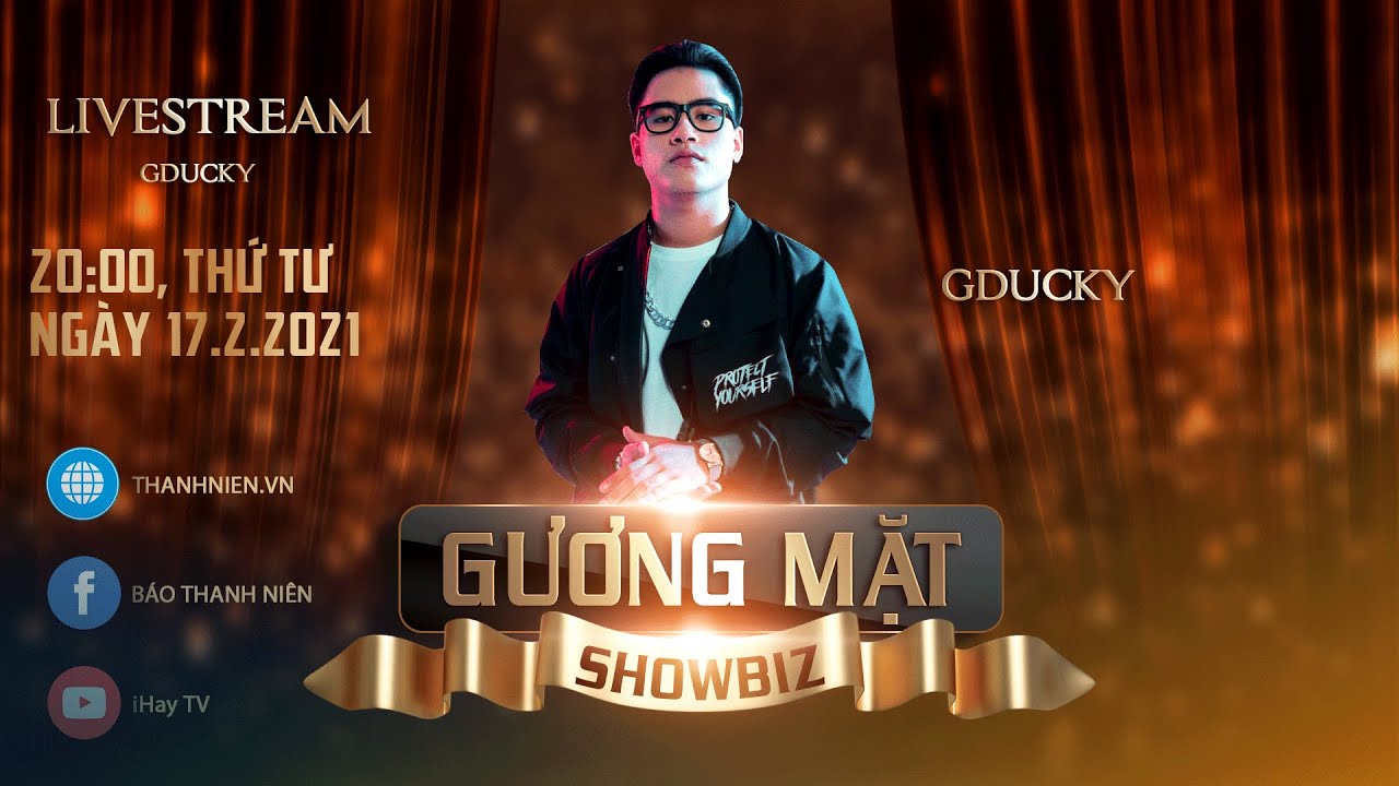 GƯƠNG MẶT SHOWBIZ | GDUCKY BẬT MÍ VỀ CÁI TẾT ĐẦU TIÊN, MỐI QUAN HỆ GIỮA ...