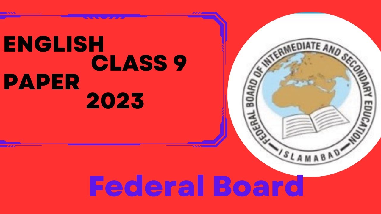 9 Class English Compulsory SSC-1 Paper 2023 Federal Board FBISE ...