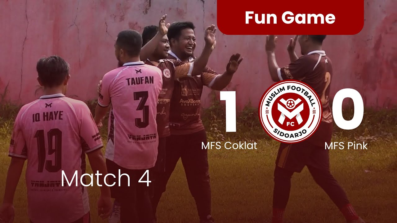 Match 4 | Coklat VS Pink | MFS Fun Game | Bulat FC Arena - Prigen - YouTube