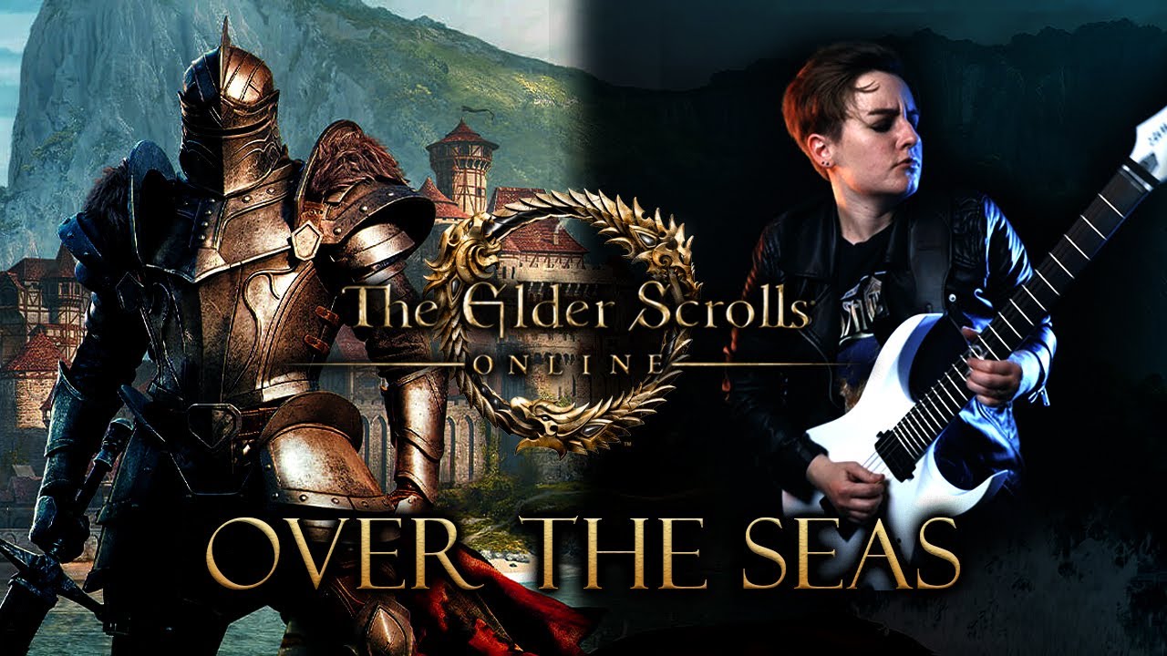 The Elder Scrolls Online – “OVER THE SEAS” – Bard Song (EPIC Metal ...