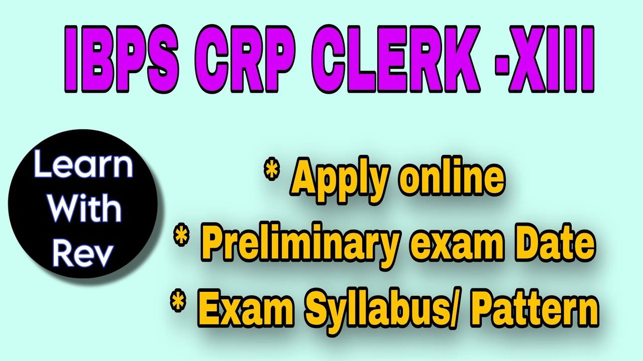 ibps-crp-clerk-xiii-recruitment-2023-preliminary-exam-syllabus