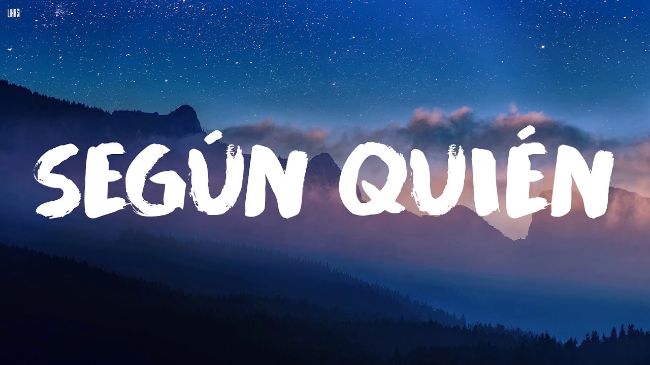 Maluma, Carin Leon - Según Quién (Letra) - YouTube