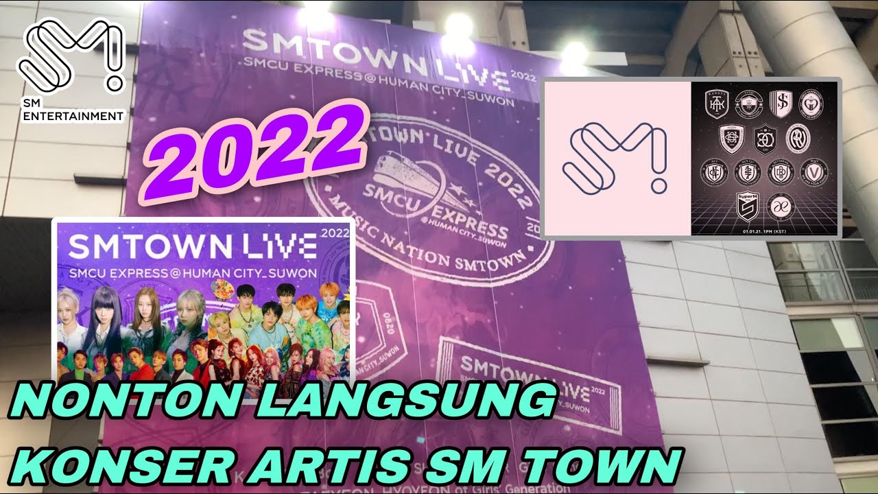 NONTON KONSER SM TOWN LIVE CONCERT SUWON 2022 | BANYAK BANGET ARTISNYA ...