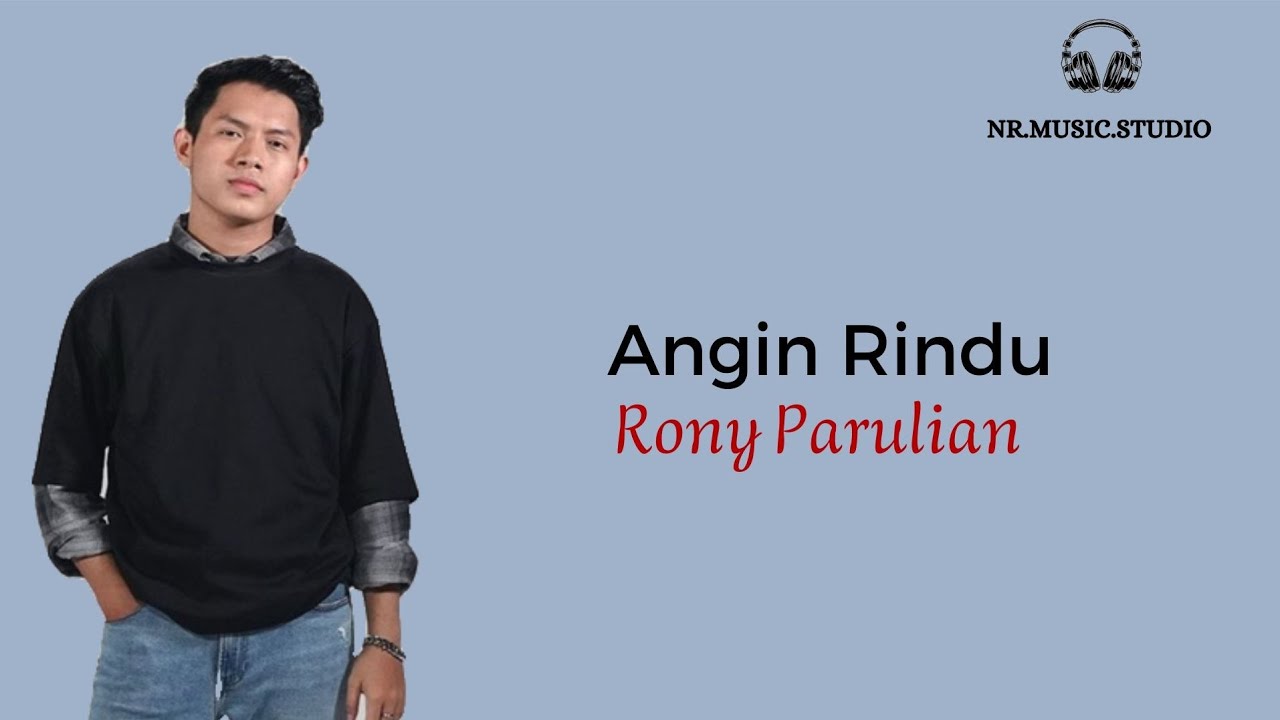 Angin Rindu - Rony Parulian (Video Lirik) - YouTube