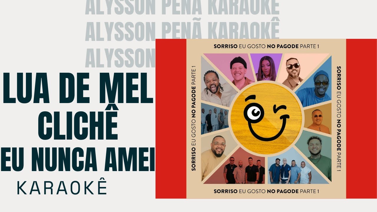 Karaokê - Sorriso Maroto, Tá Na Mente, Vitinho - Lua de Mel / Clichê / Eu Nunca Amei - YouTube