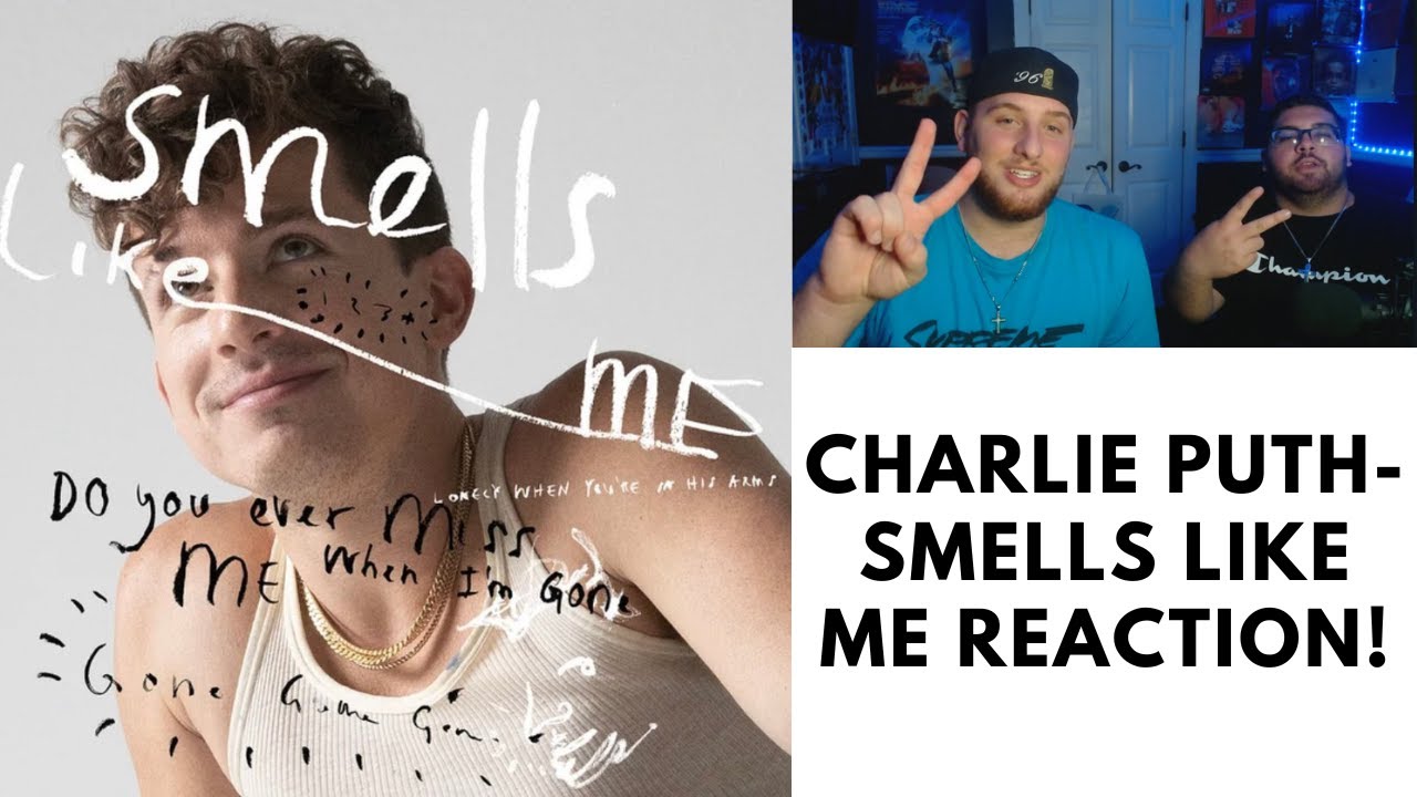 Charlie Puth- Smells Like Me REACTION! - YouTube