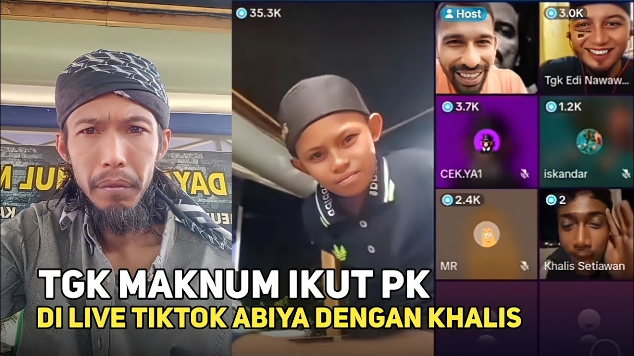 Tgk Maknum Ikut Pk Di Live Tiktok Abiya Dengan Khalis - YouTube