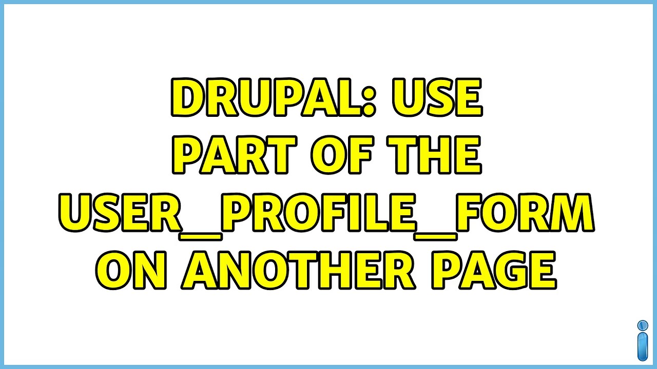 Drupal: Use part of the user_profile_form on another page (4 Solutions ...