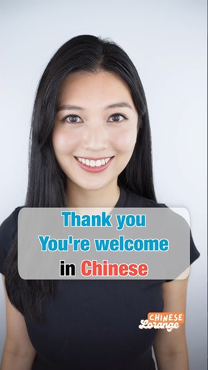 How to say Thank you and You’re welcome in Chinese? #shorts #chinese # ...