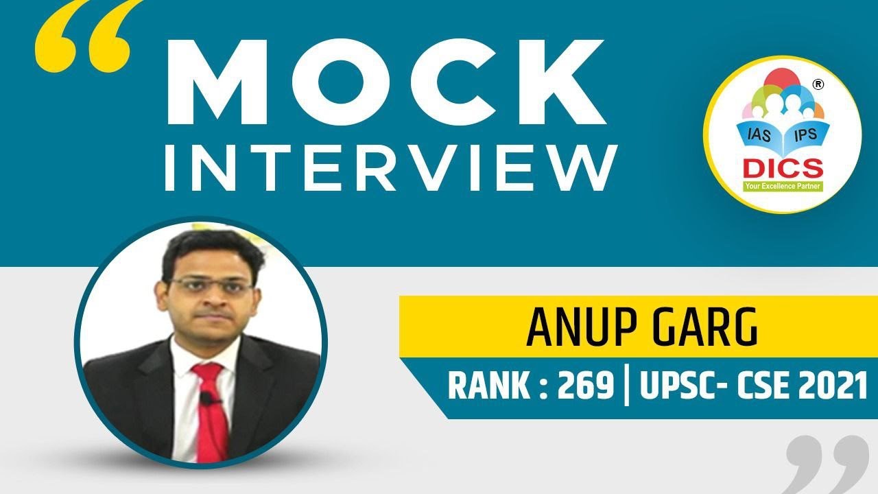 Anup Garg| AIR 269 | UPSC CSE 2021 Results | Mock Interview - YouTube