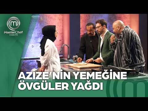 Azize'nin Yemeğine Şeflerin Yorumu | MasterChef Türkiye 15.06.2024