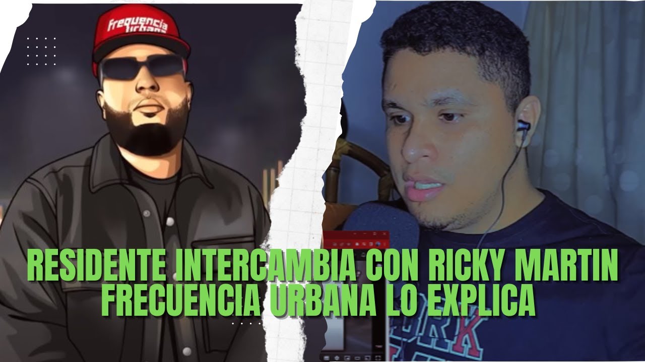 Residente intercambia con Ricky Martin - FRECUENCIA URBANA - El ...