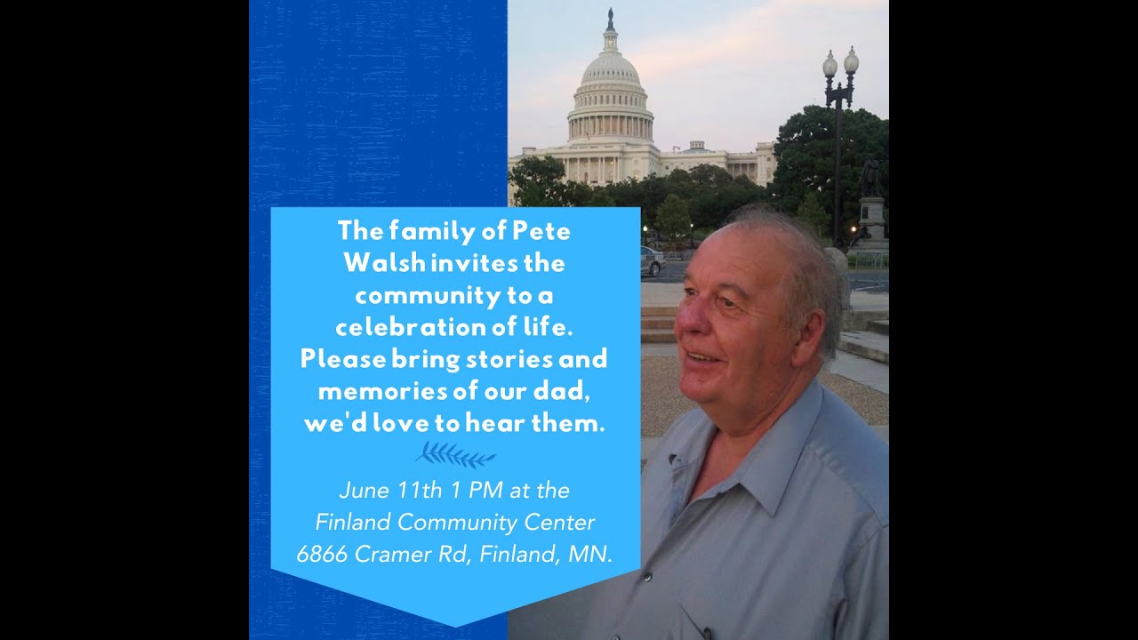 Celebration of Life for Pete Walsh - YouTube