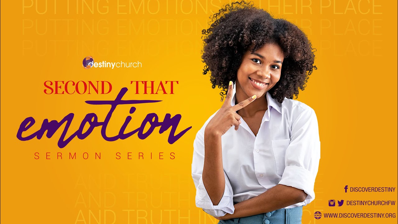 I SECOND THAT EMOTION Week 1 | Destiny Church | Pastor James Womack ...