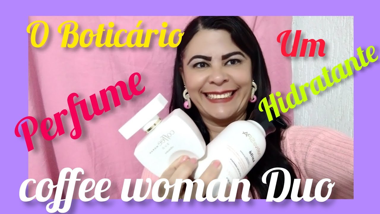 Hidratante Coffee Woman Duo - RETOEDU