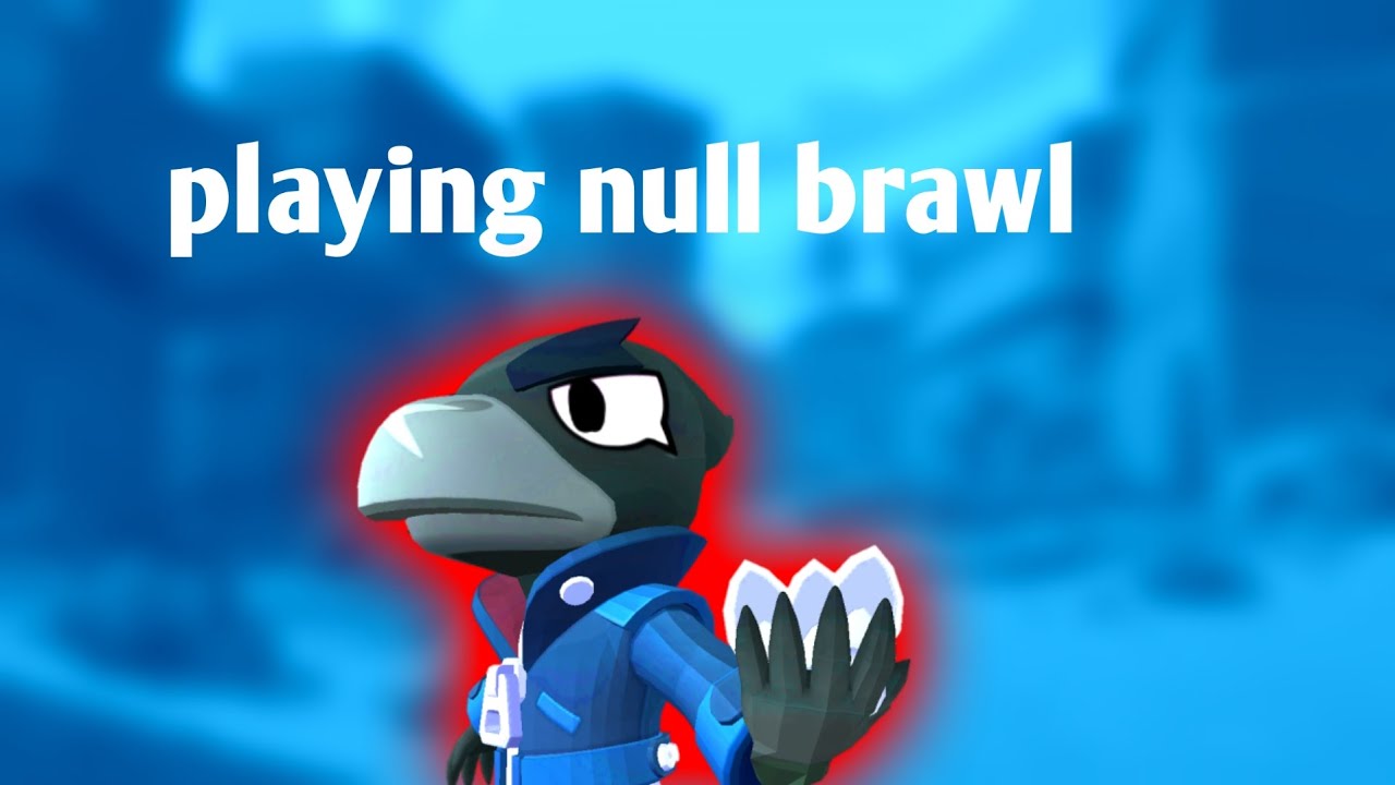 playing null brawl - YouTube