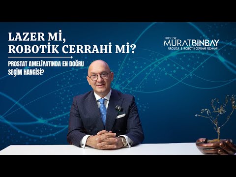 Lazer mi, Robotik Cerrahi mi? Prostat Ameliyatında En Doğru Seçim Hangisi?