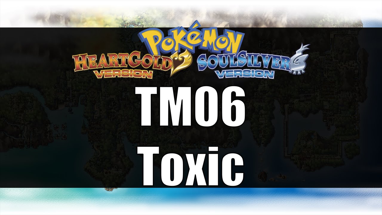 Pokemon Heart Gold & Soul Silver - Where to get TM06 Toxic - YouTube