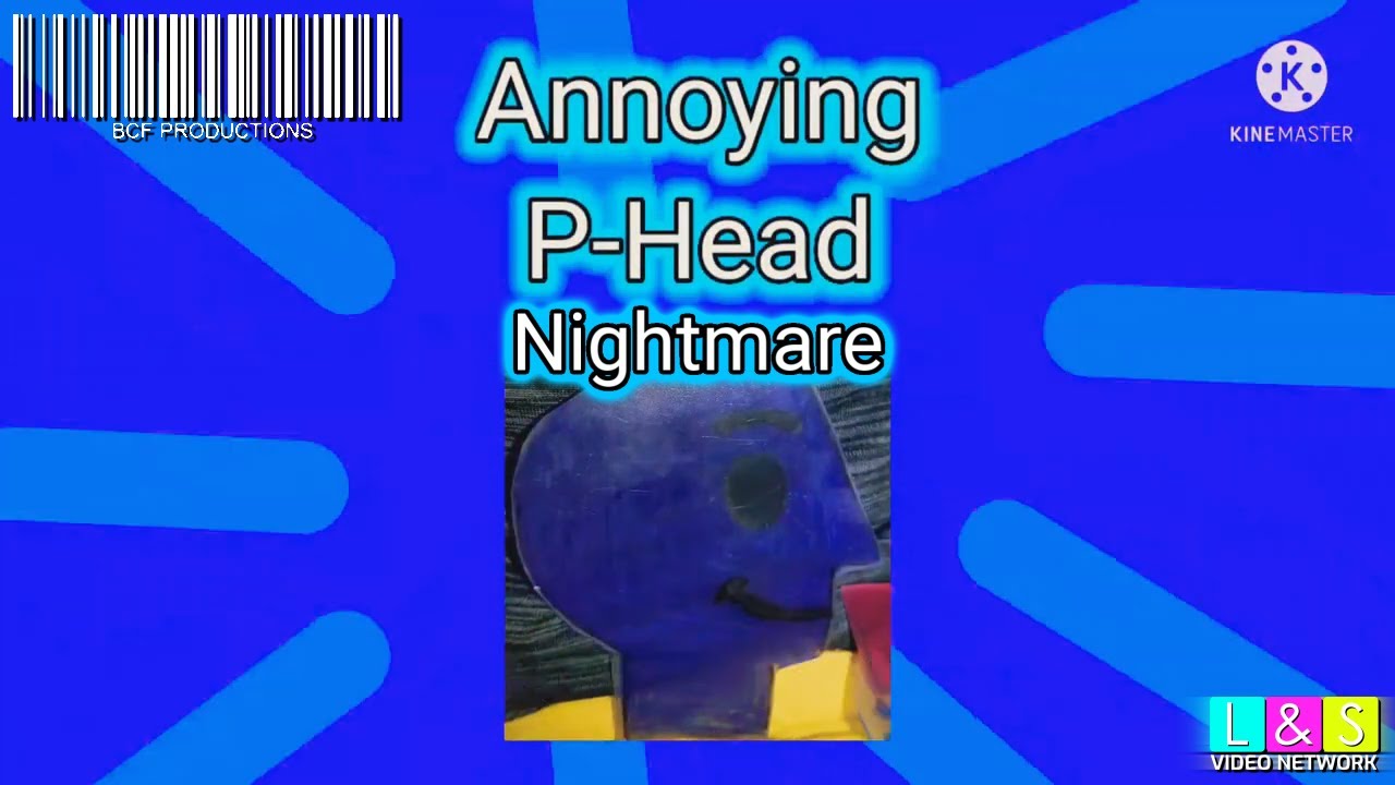 Annoying P-Head Nightmare - YouTube
