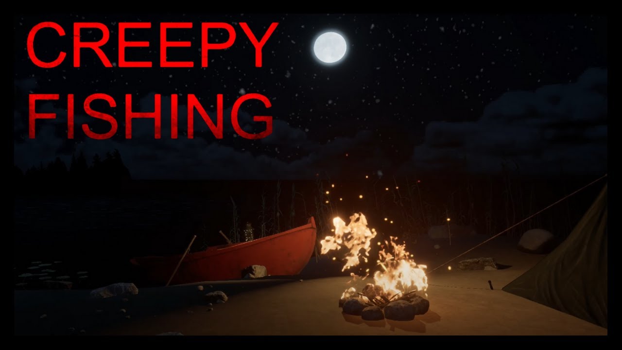 Creepy Fishing | New Atmospheric Creepy Fishing Horror Game | PC - YouTube