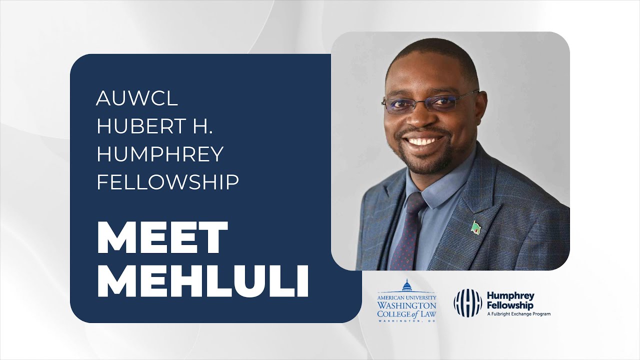 Meet Mehluli, AUWCL Humphrey Fellow Alum - YouTube