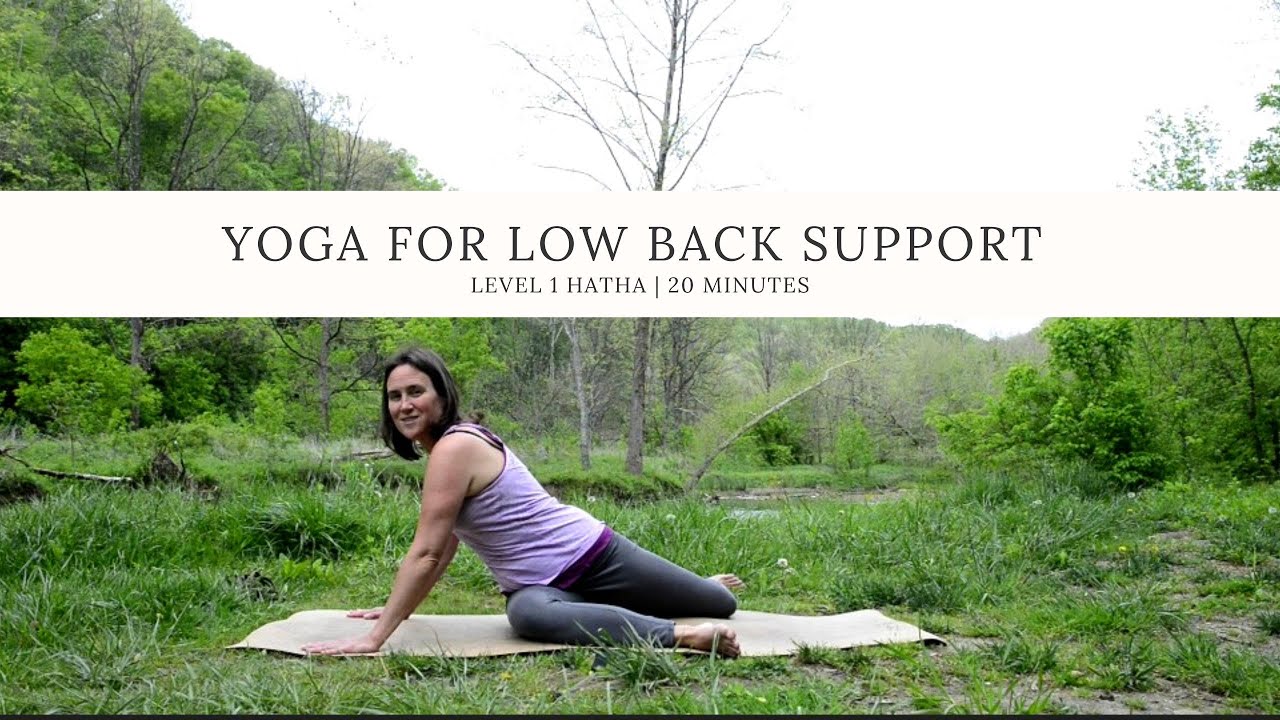 Yoga to Strengthen + Stretch for Low Back Support - YouTube