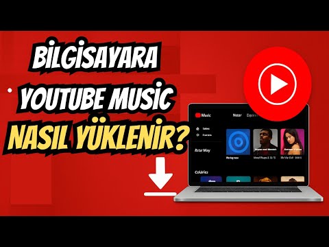 BİLGİSAYARA YOUTUBE MUSIC NASIL YÜKLENİR? | Youtube Müzik İndirme PC