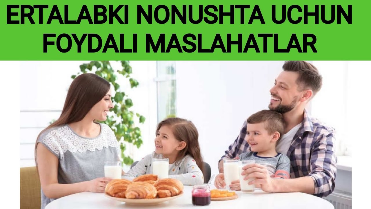 ERTALABKI NONUSHTA UCHUN FOYDALI MASLAHATLAR - YouTube