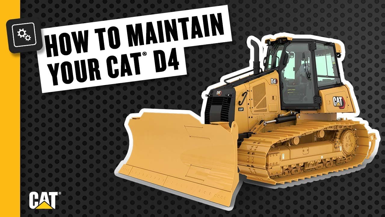 How to Maintain Your Cat® D4 Dozer - YouTube