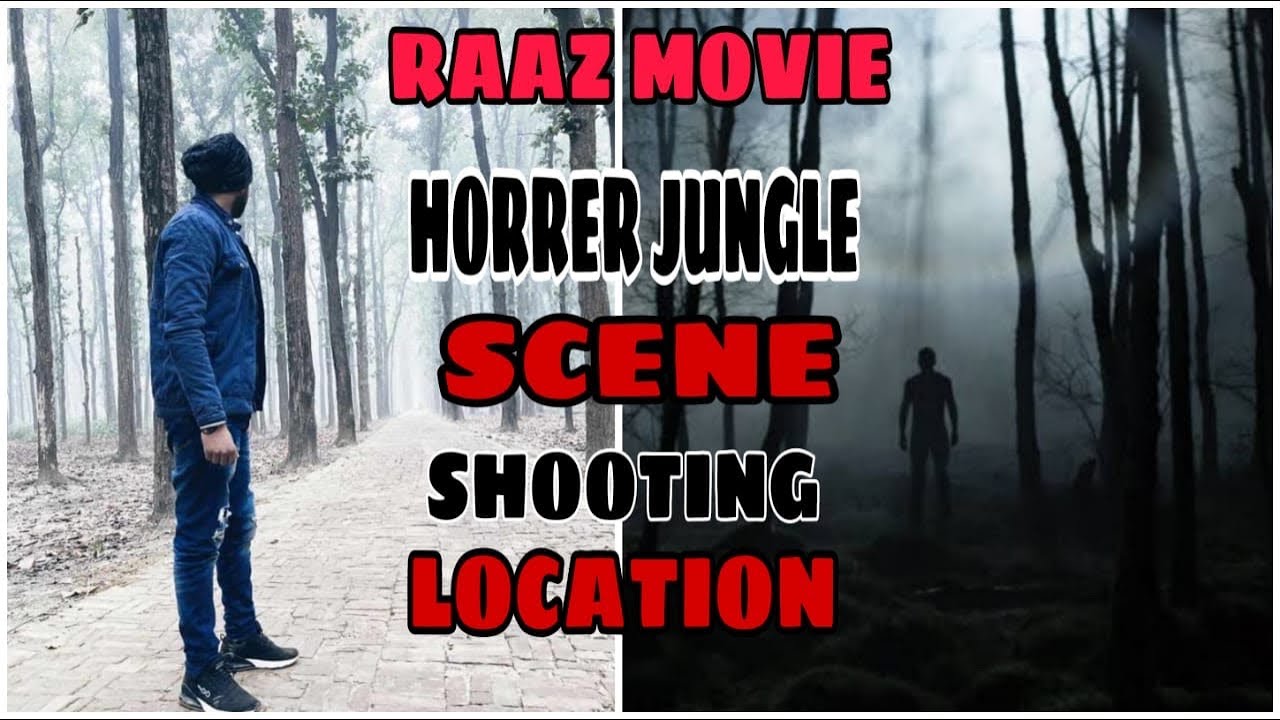 RAAZ MOVIE HORROR 😨जंगल Scene || Shooting Location?? || Aayan ka gyan ...