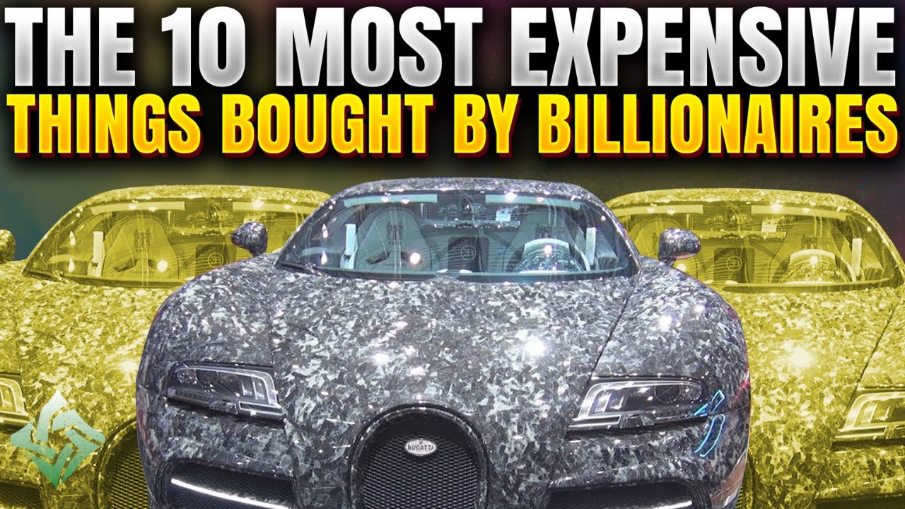 10 Most Expensive Things Only BILLIONAIRES Would Buy (They Actually ...