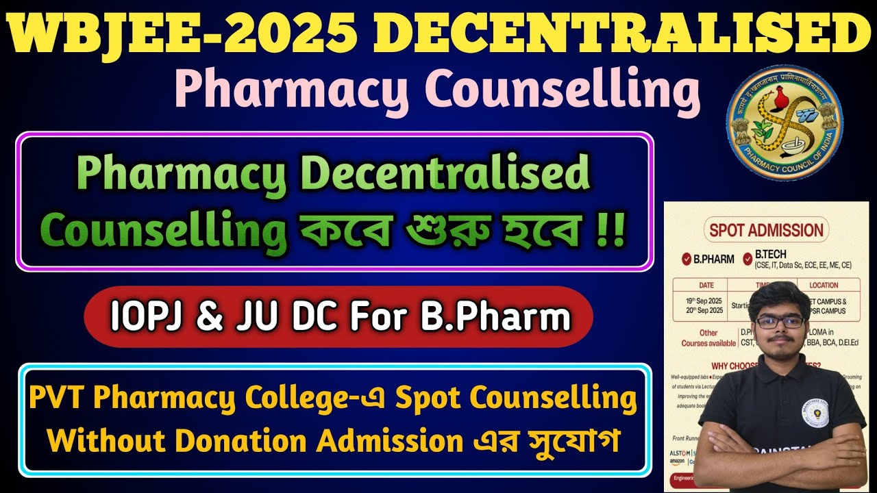 Decentralised Counselling for B.Pharm | JU & IOPJ Admission, Spot ...