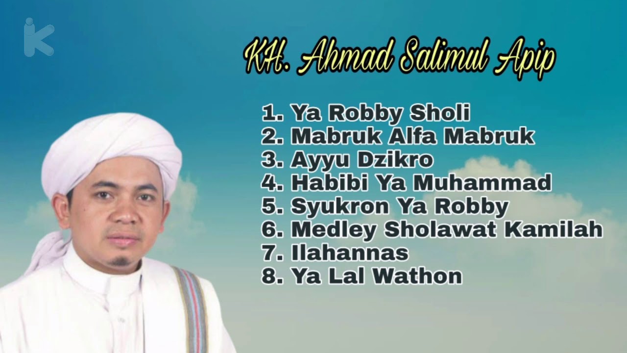 Sholawat "KH. Ahmad Salimul Apip" - YouTube