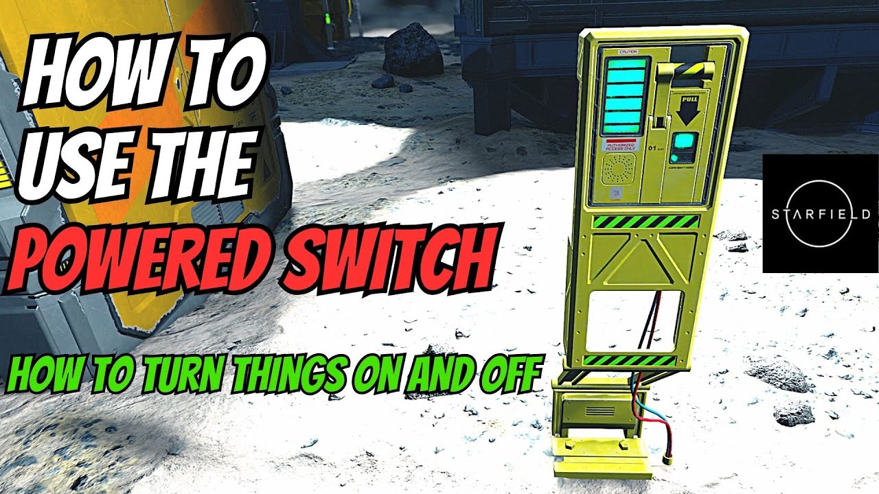 How To Use The Powered Switch Starfield - YouTube