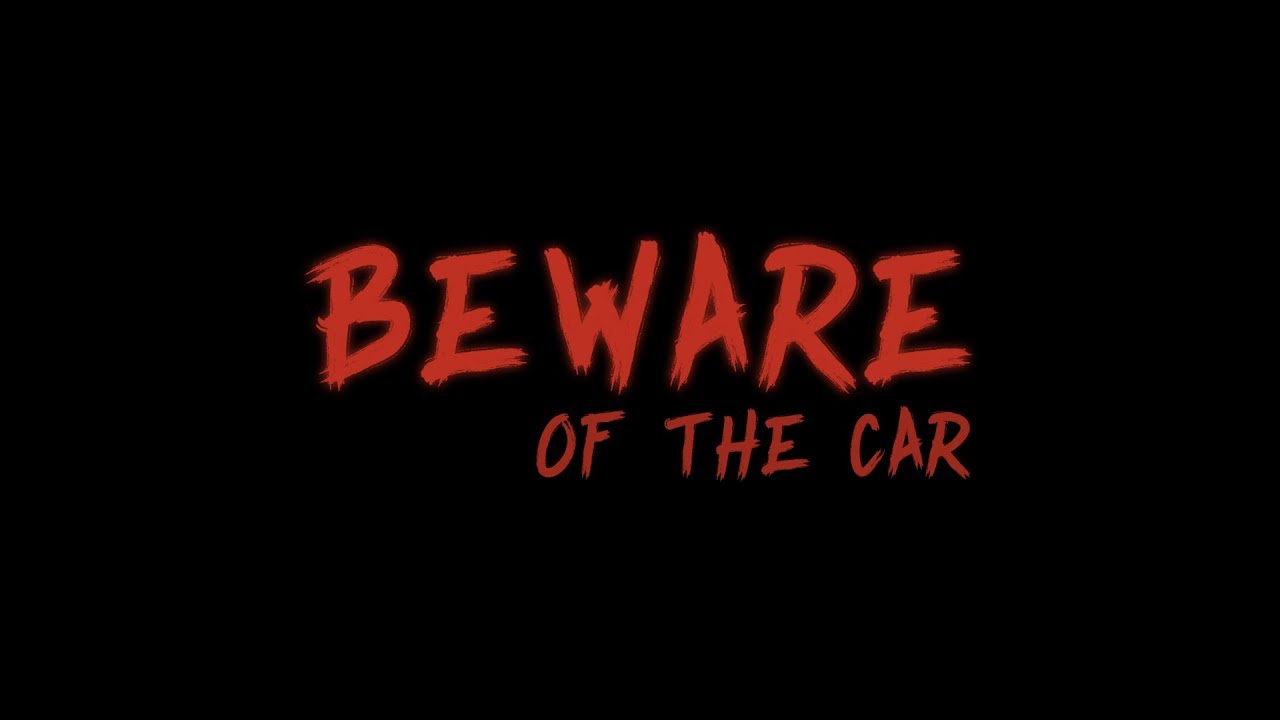 Beware of the car (Andoid | IOS Trailer) - YouTube