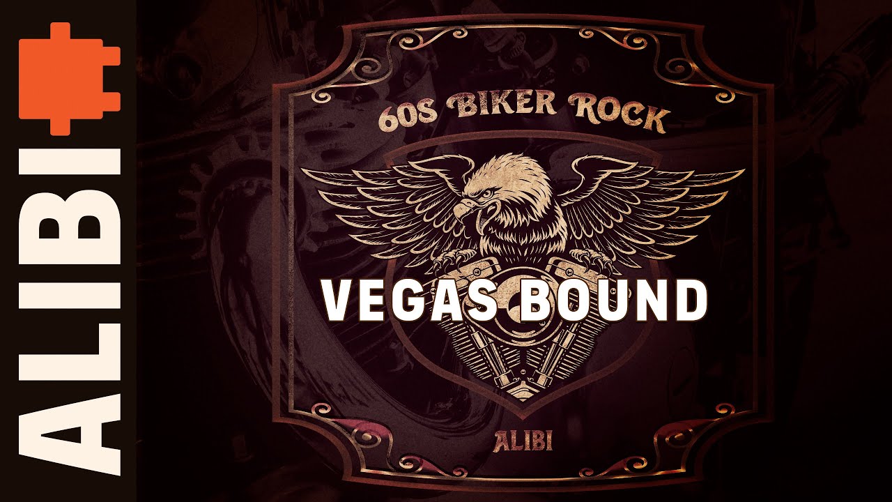 Vegas Bound - 60s Biker Rock – Authentic Retro Grooves & Gritty Vibes ...
