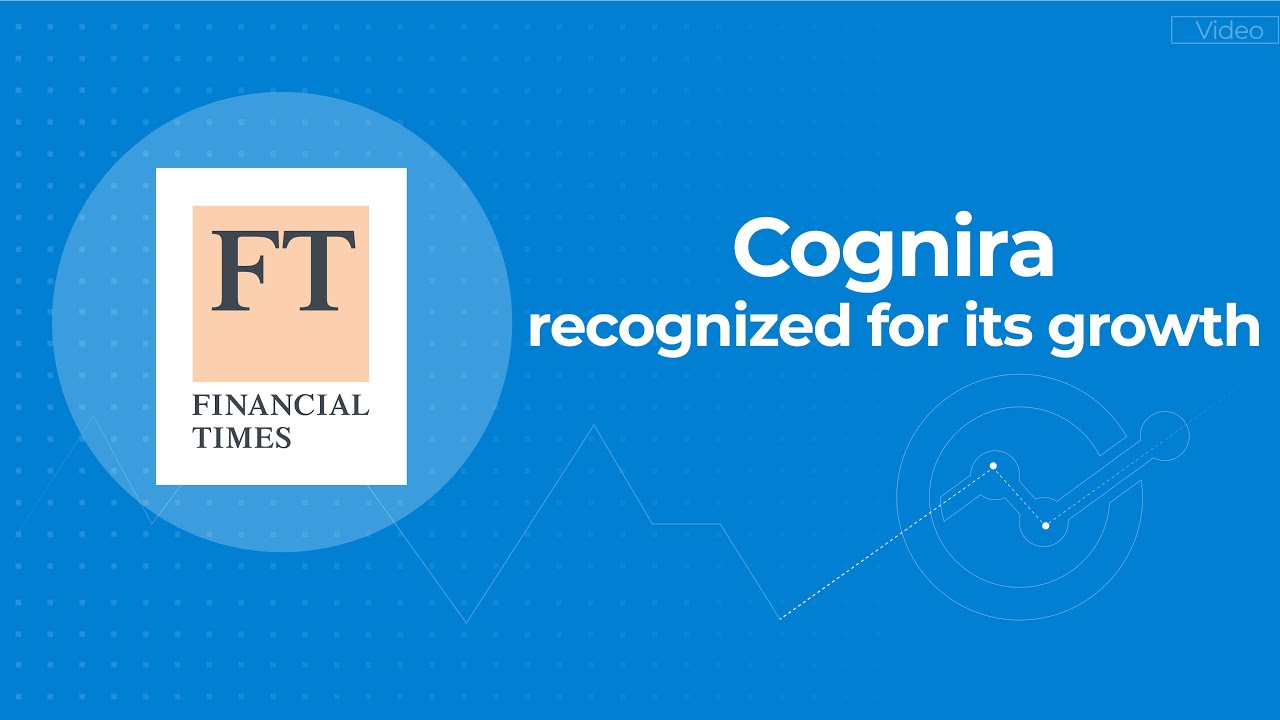 The Financial Times: Cognira Recognized as One of the Fastest-Growing ...