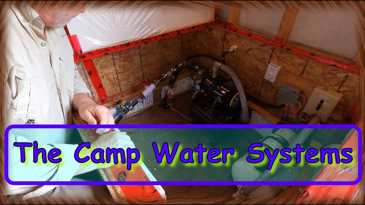 The Camp Water Systems - YouTube