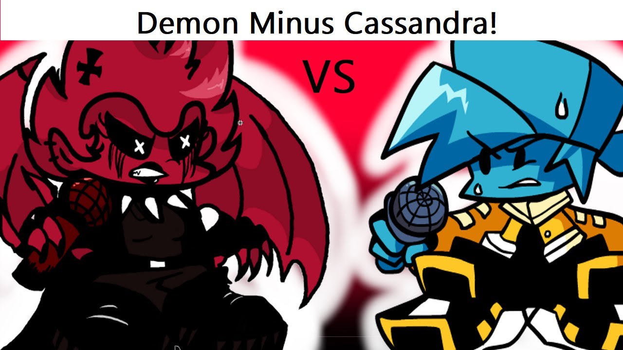 [FNF Cassandra] Friday Night Funkin' VS Minus Cassandra (Demon cass ...
