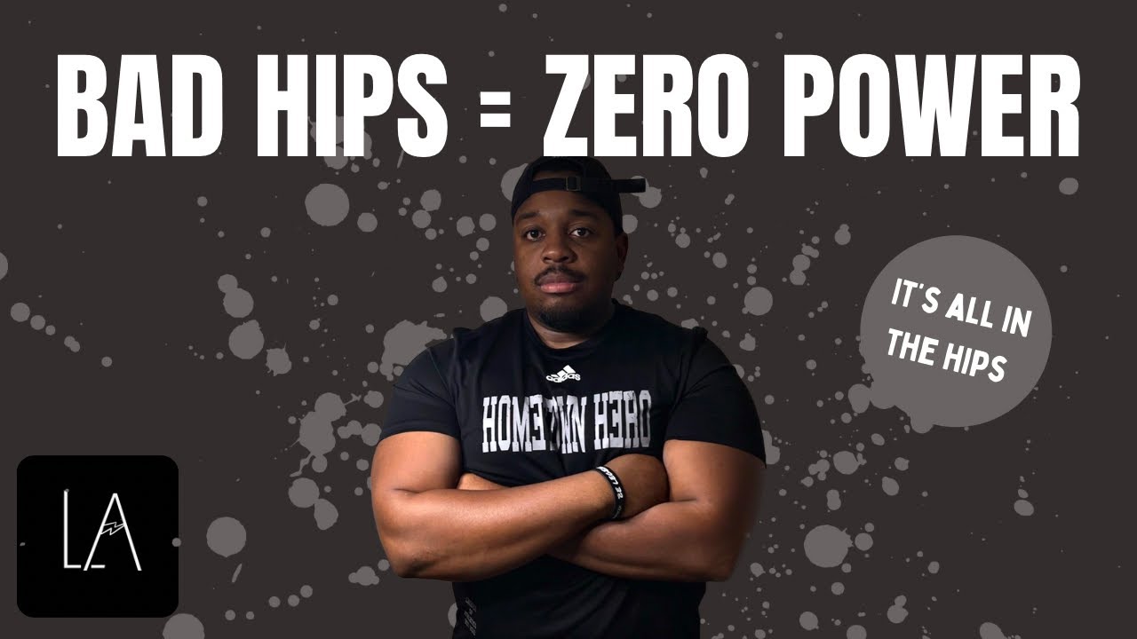 Your Hips Are Why You Have No Power - YouTube