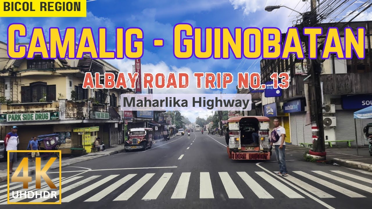 CAMALIG - GUINOBATAN Albay Road Trip No. 13 | Bicol Region, Philippines ...