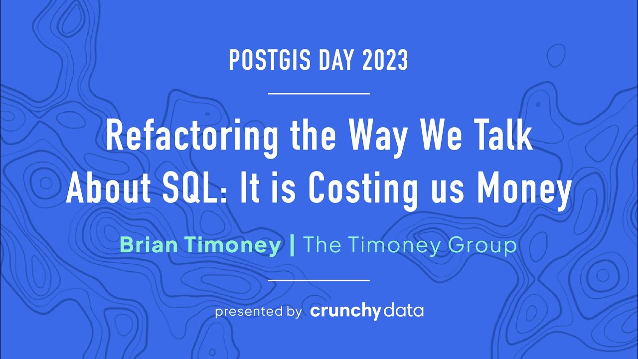 Refactoring the Way We Talk About SQL: It is Costing us Money - YouTube