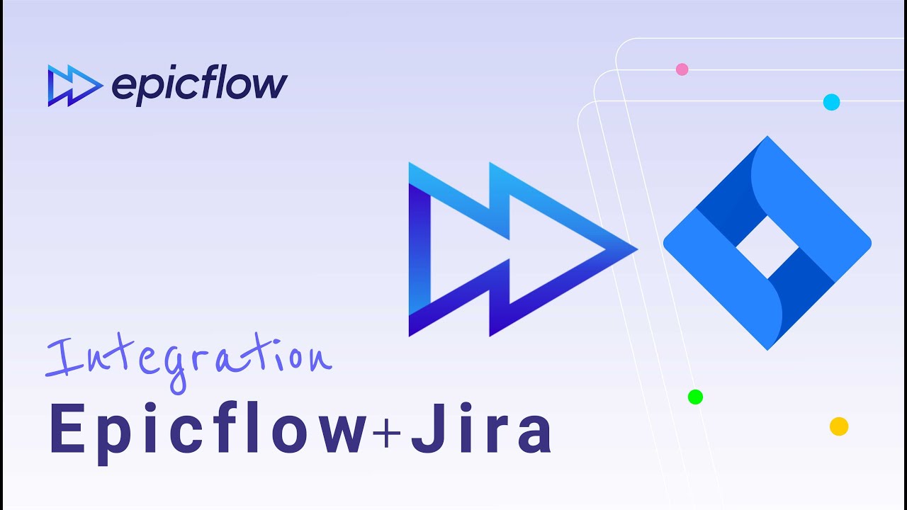 Epicflow + Jira Integration - YouTube