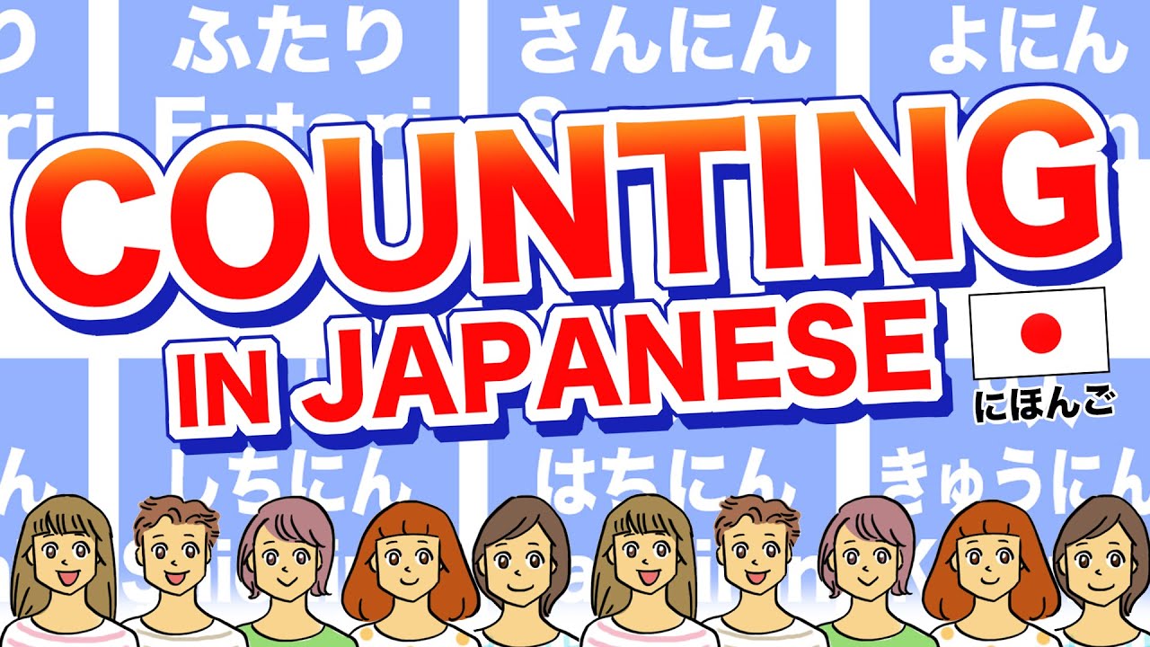 COUNTING IN JAPANESE🇯🇵 People 人(Nin), Long & cylindrical Object 本(Pon ...