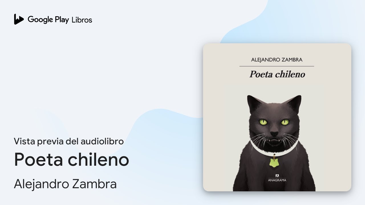 Poeta chileno de Alejandro Zambra · Vista previa del audiolibro - YouTube