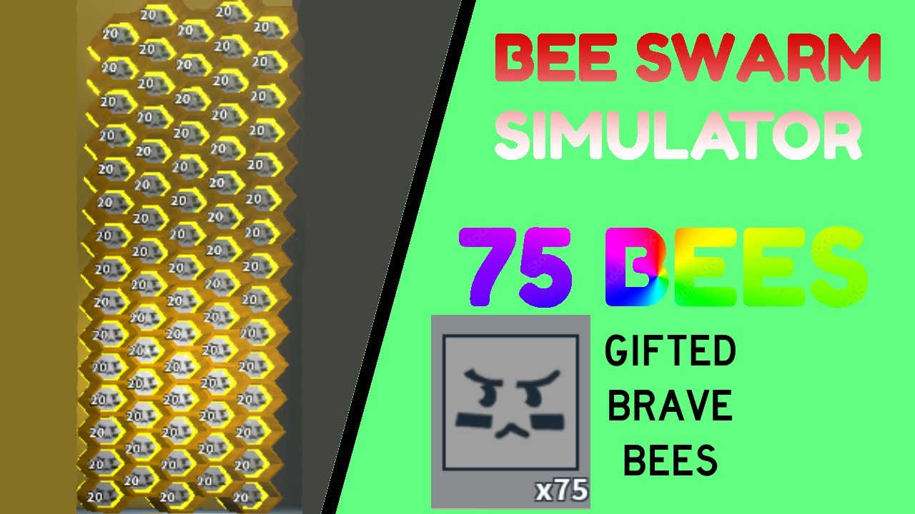 Bee Swarm Simulator 75 Gifted Brave Bees - YouTube