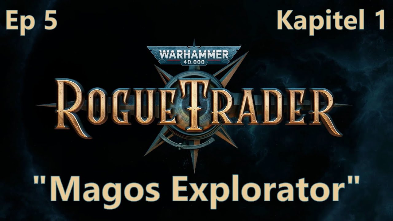 "Magos Explorator" | Episode 5 | Koop-Kampagne | Warhammer 40k: Rogue ...