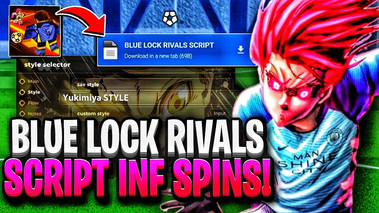 [⚡UPD] Blue Lock: Rivals SCRIPT - Infinite Spins! Auto YUKIMIYA + Style ...