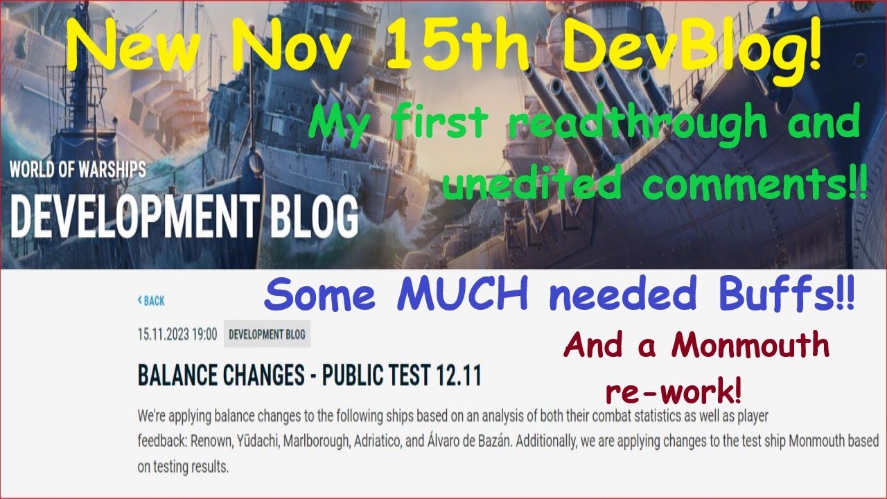 Nov 15th DevBlog - Balance Changes: MUCH needed BUFFS and a Monmouth Re-work - World of Warships ...