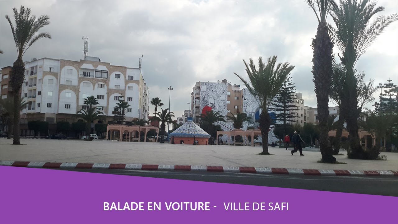 Balade voiture 🚘 ville de Safi Maroc partie 3 - YouTube
